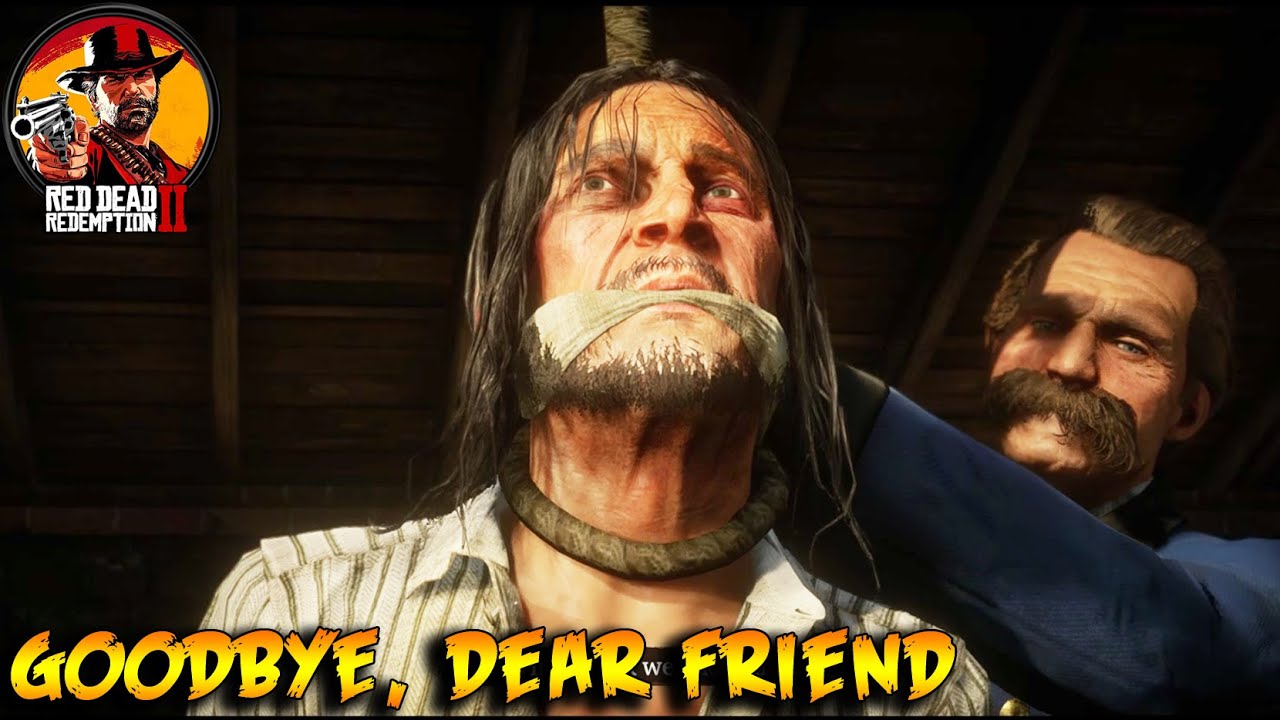 Red Dead Redemption 2 - Goodbye, Dear Friend Gameplay Walkthrough PC ...