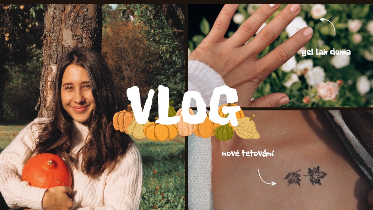 VLOG | gel lak doma💅, moje první tetování🍂, recept na Panna cottu 🍮 - YouTube