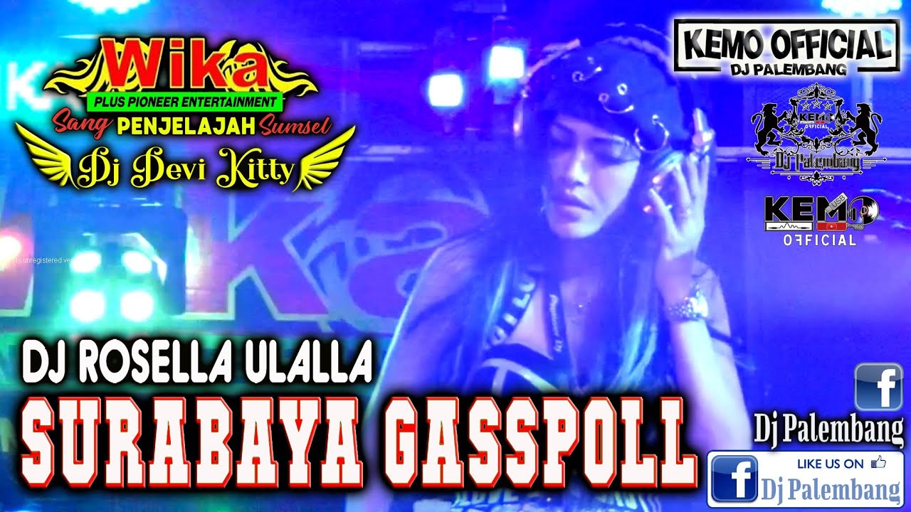 TANCAP GASS DJ SURABAYA !!! DJ ROSELLA ULALLA FEAT DJ DEVI KITTY ...