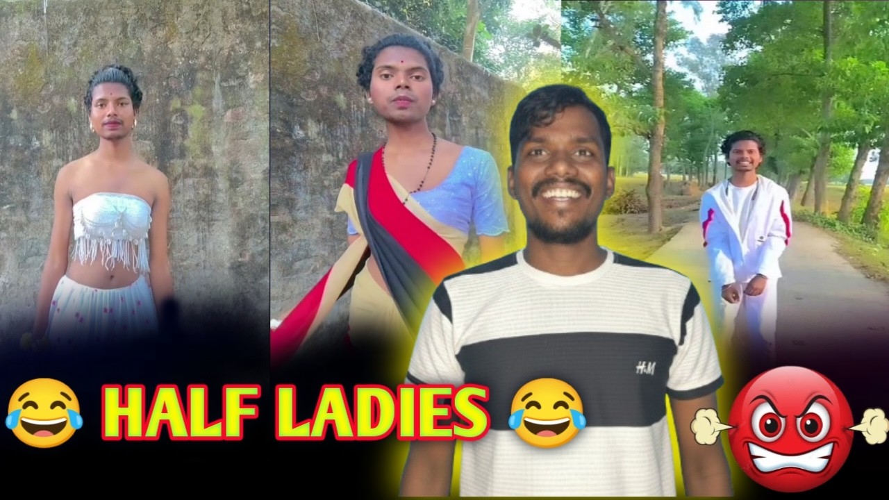 Half Ladies 😂 | Half Ladies Instagram Reels Roast | New Santali ...