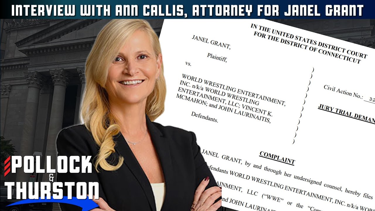 Ann Callis interview: attorney for Janel Grant in lawsuit against WWE ...