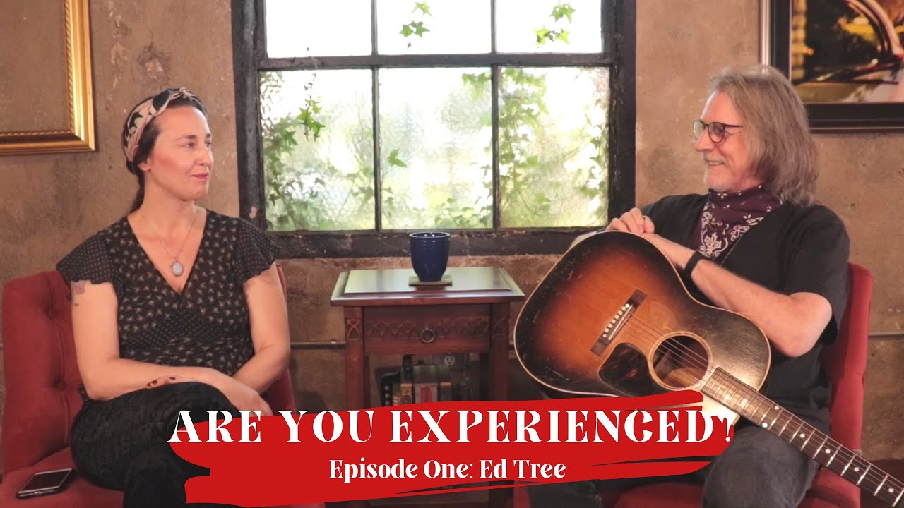 Are You Experienced? Season One Episode One with Ed Tree - YouTube