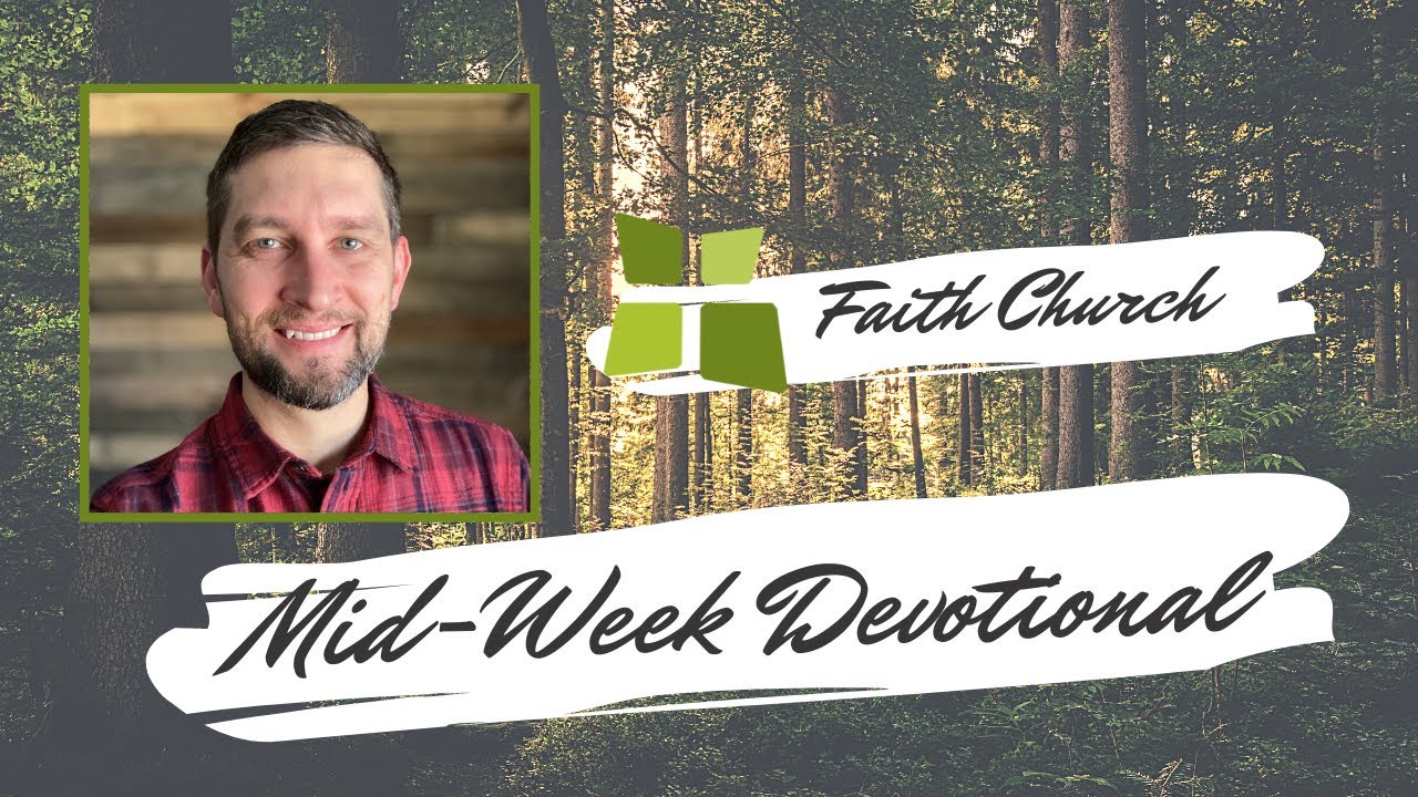 Faith Church Mid-week Devotional 8.27.25 - YouTube