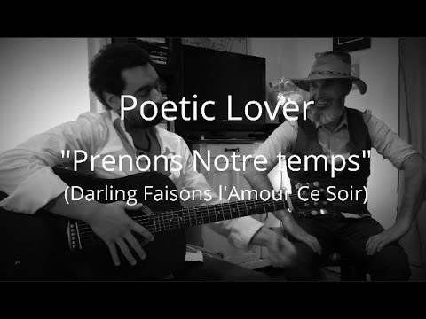 Poetic Lover "Darling faisons l'amour ce soir" - YouTube