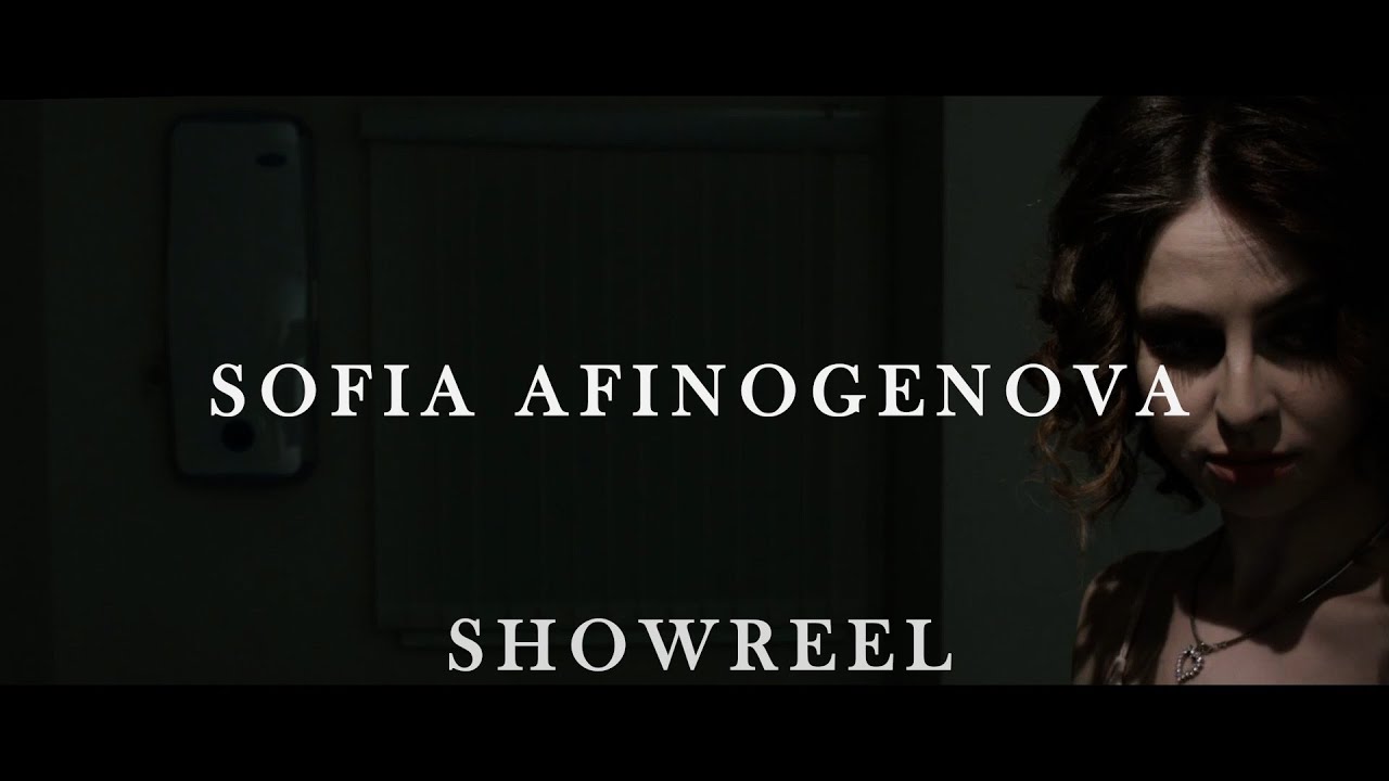 Showreel Sofia Afinogenova - YouTube