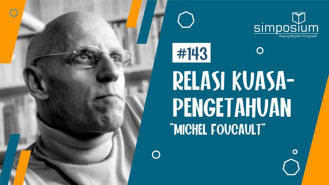 POSTMODERNISME ( Michel Foucault ) Part 2 || DISKUSIUM #143 # ...