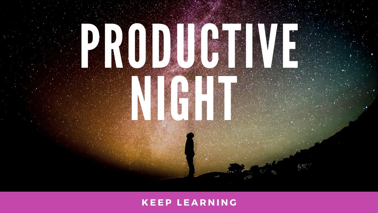 Productive Night #32 #LIVE - YouTube