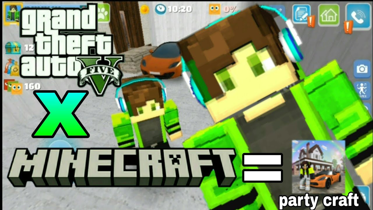 Gta 5 x Minecraft ? | Party craft - YouTube