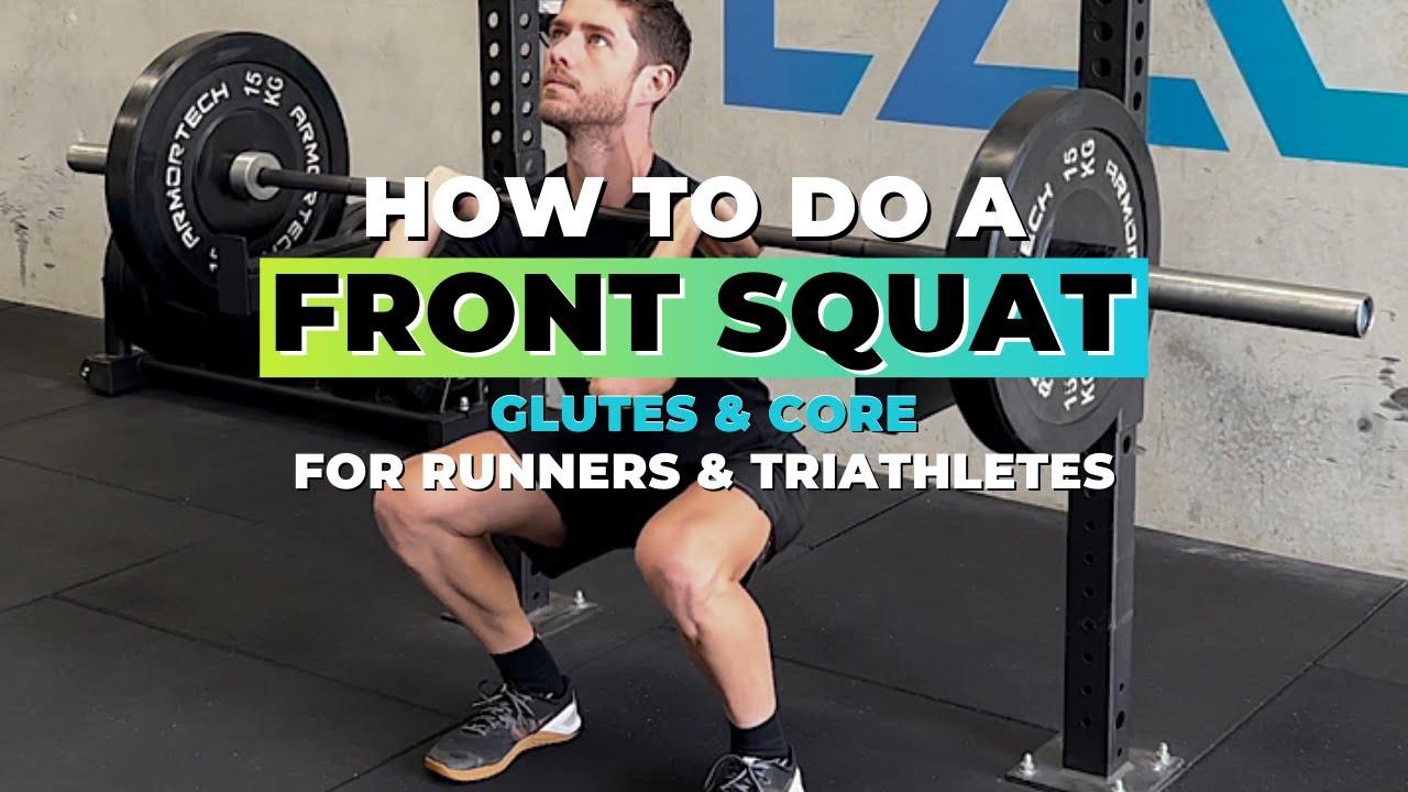 Front Squats - Technique Cues for Endurance Athletes - YouTube