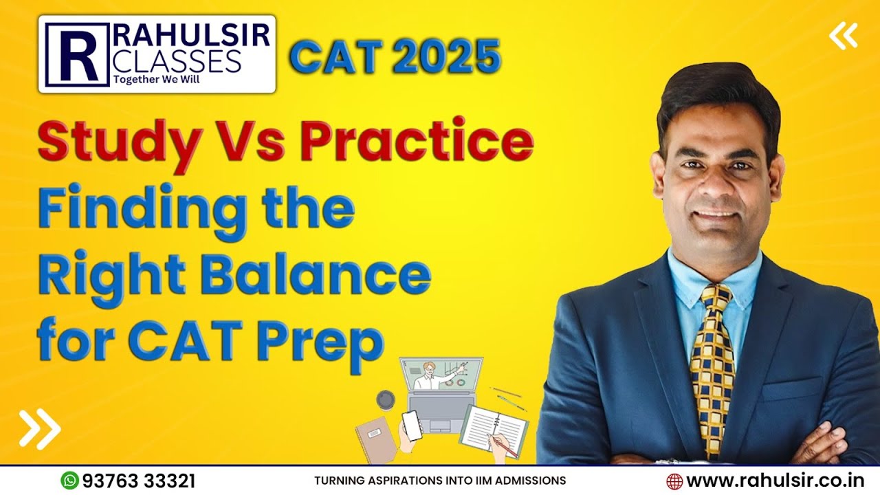 Study Vs Practice Finding the Right Balance for CAT Prep - YouTube