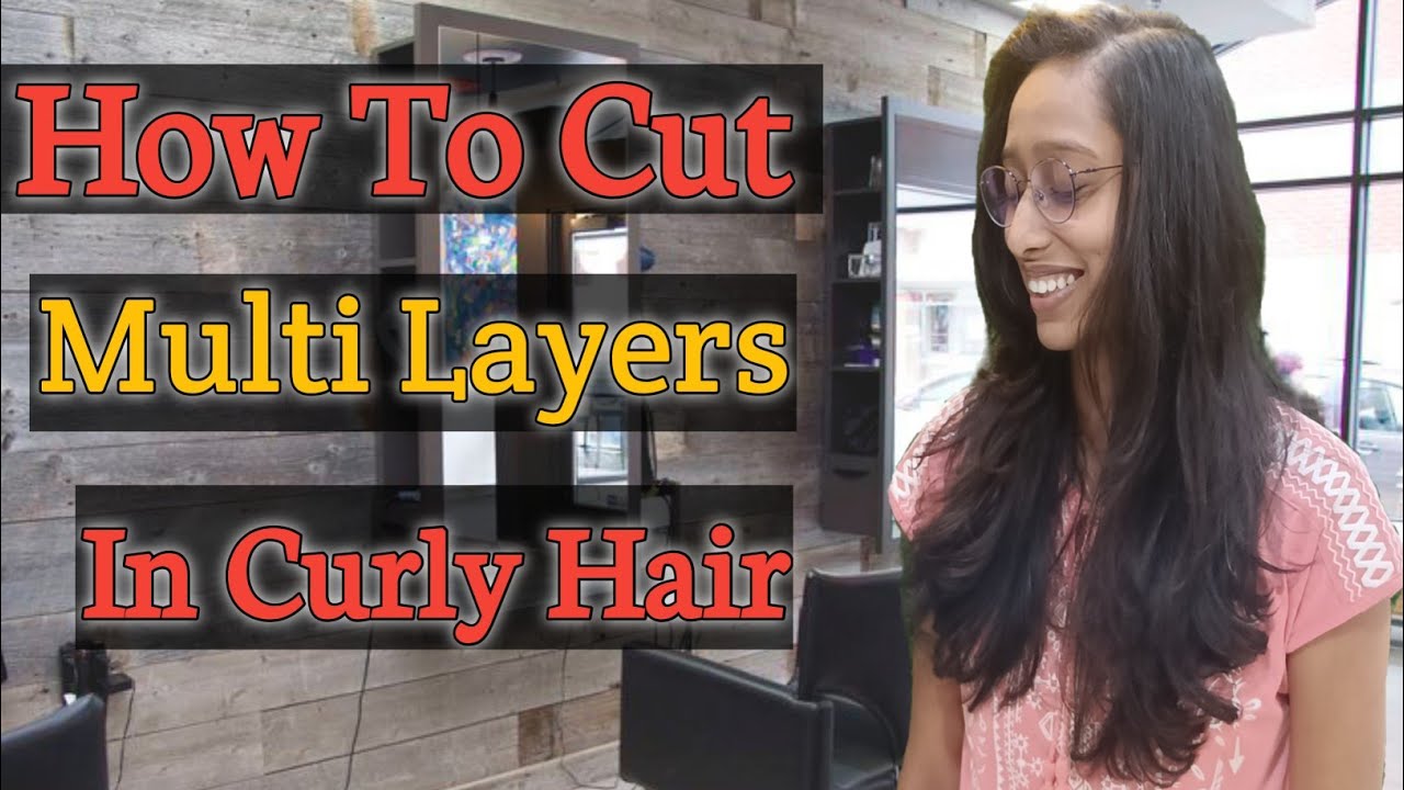 MULTI LAYERS IN CURLY HAIR|How to cut Hair|Advance Signature Hair Cut ...
