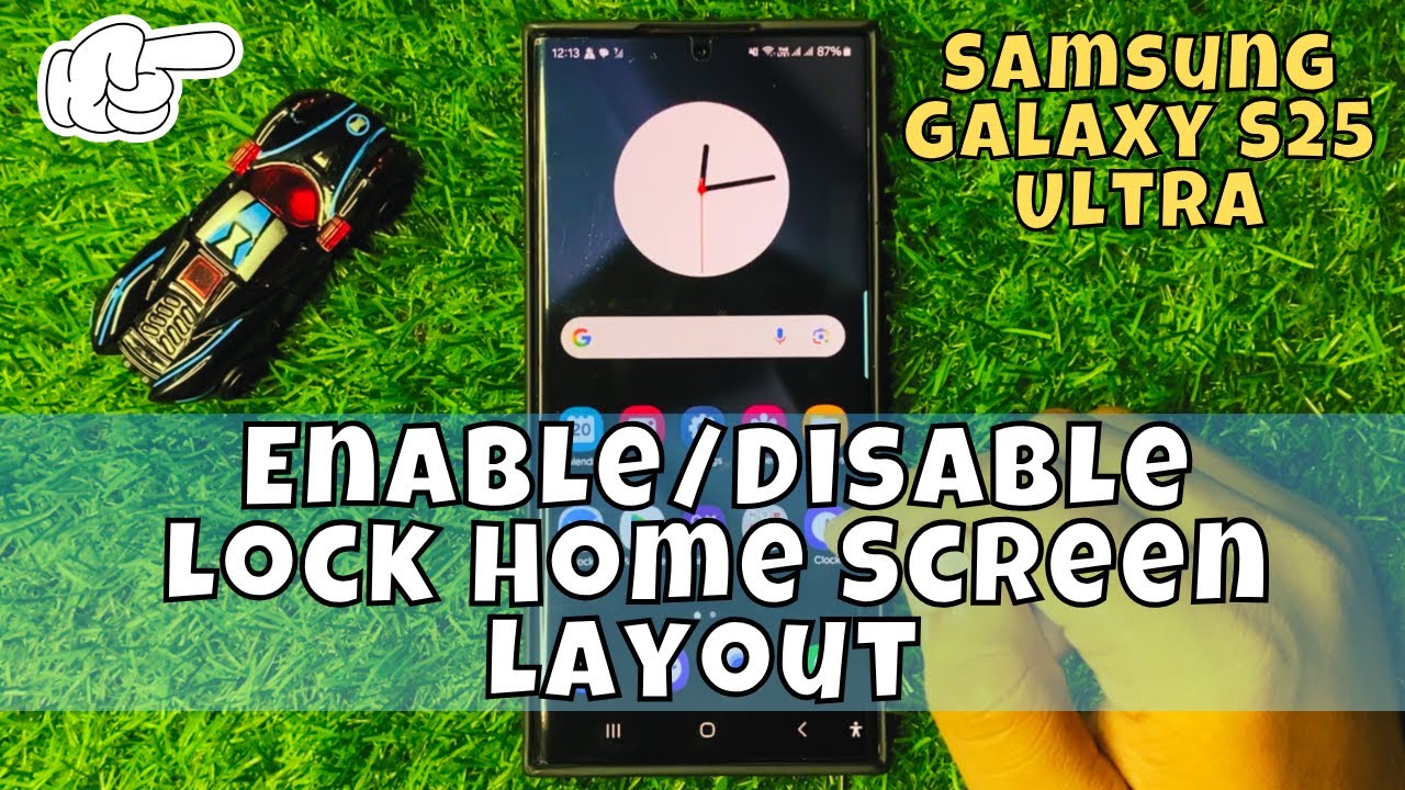 How to Enable/Disable Lock Home Screen Layout Samsung Galaxy S25 Ultra ...