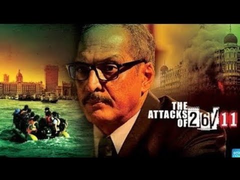 Nana Patekar's THE ATTACKS OF 26/11- Full Hindi Action Movie 4K | Atul Kulkarni Bollywood Movies