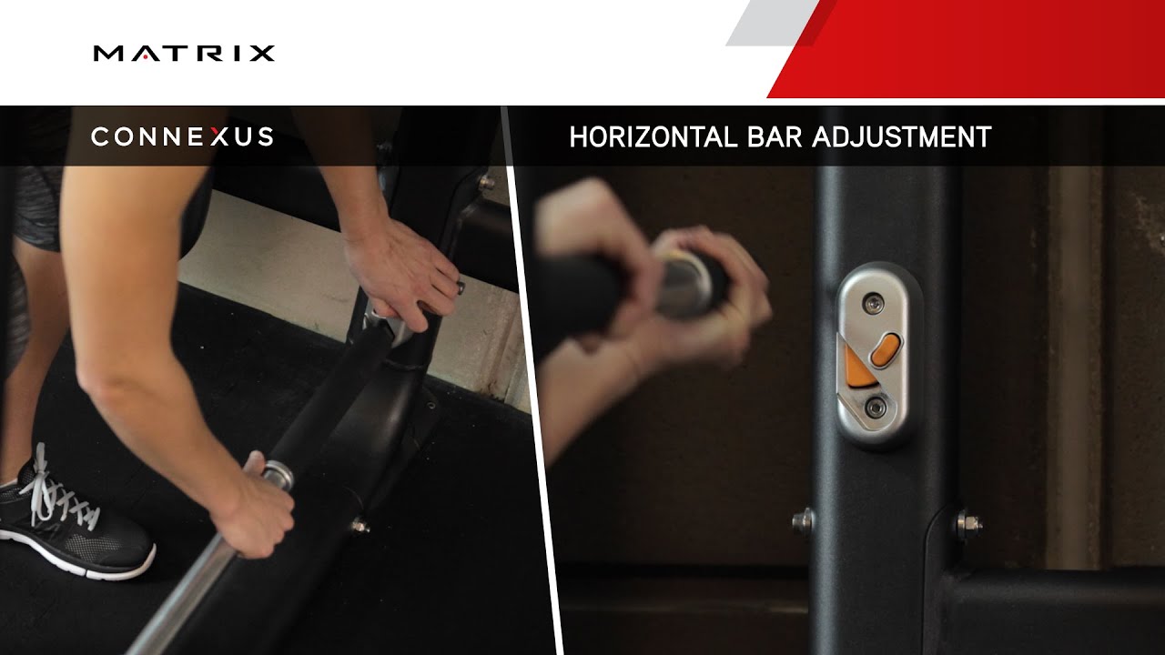 Connexus Horizontal Bar Adjustment - YouTube