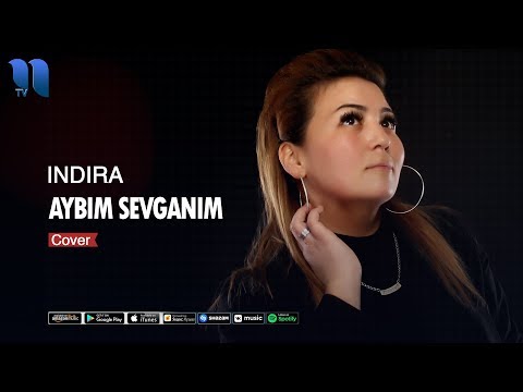 Indira - Aybim sevganim | Индира - Айбим севганим (cover version)