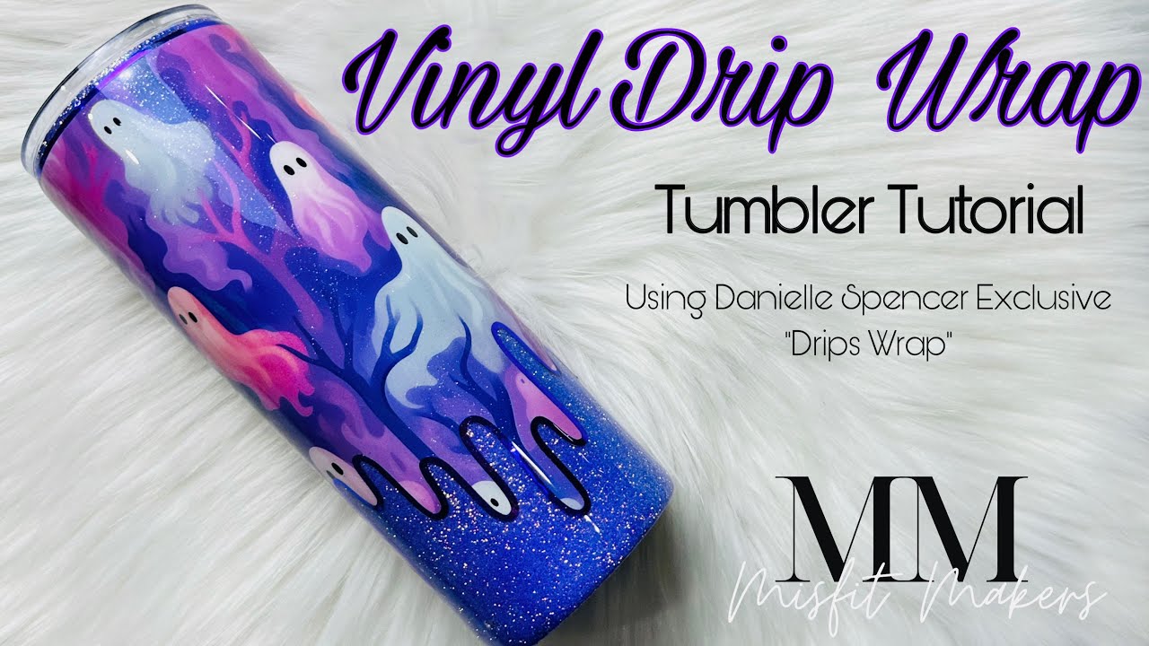 Vinyl Drip Wrap Tumbler Tutorial - YouTube