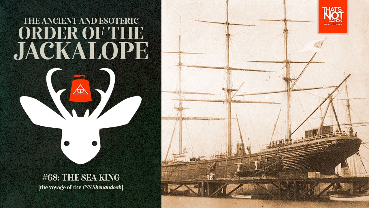 #68: The Sea King [the CSS Shenandoah] - YouTube