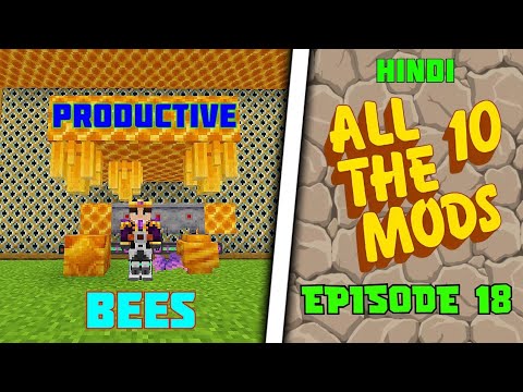 All The Mods 10 (ATM10) EP 18 Productive Bees Vibrenium Bee Farming In ...