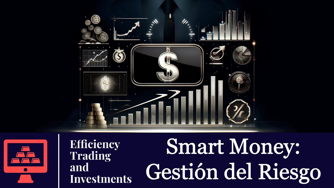 GESTIÓN DEL RIESGO en SMART MONEY TRADING: lo más difícil del trading ...