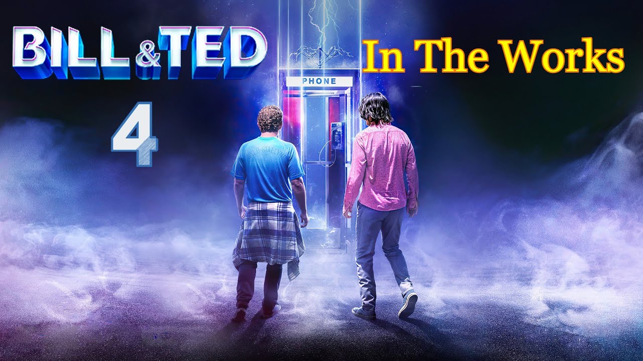 Bill And Ted 4 In Development - YouTube