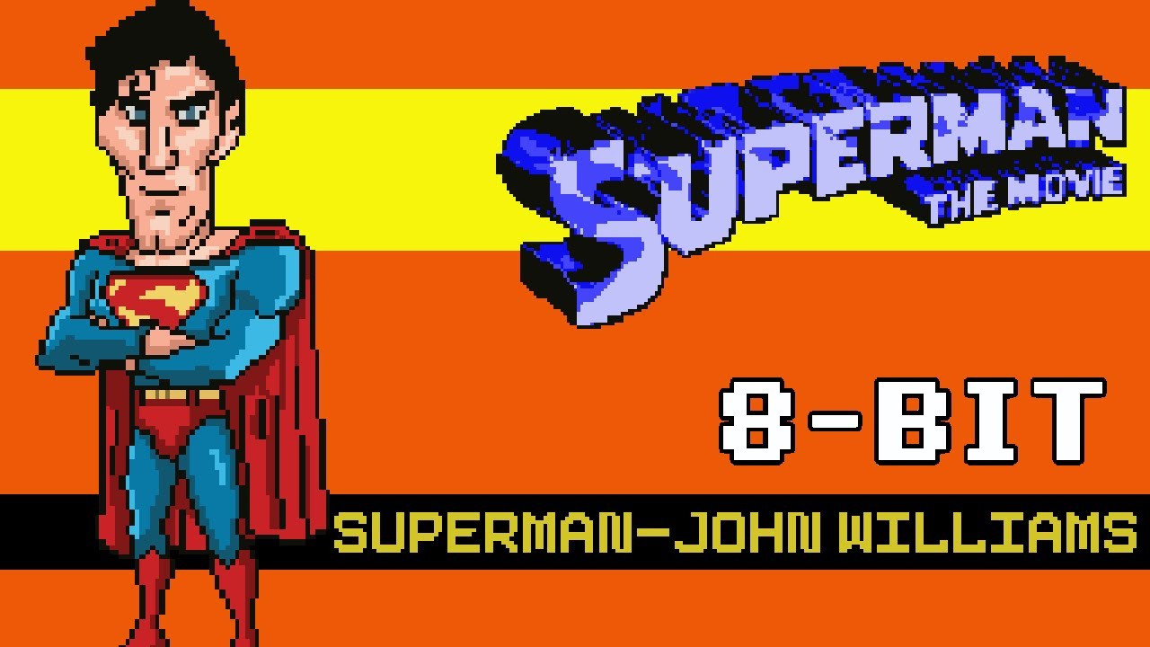 Superman Música Tema - John Williams (8-BIT Cover) - YouTube