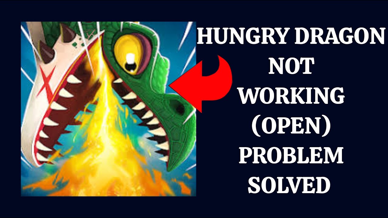 How To Solve Hungry Dragon App Not Working(Open) Problem|| Rsha26 ...