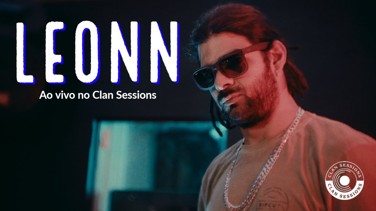 Leonn I Performance & Entrevista (ao vivo no CLAN SESSIONS) - YouTube
