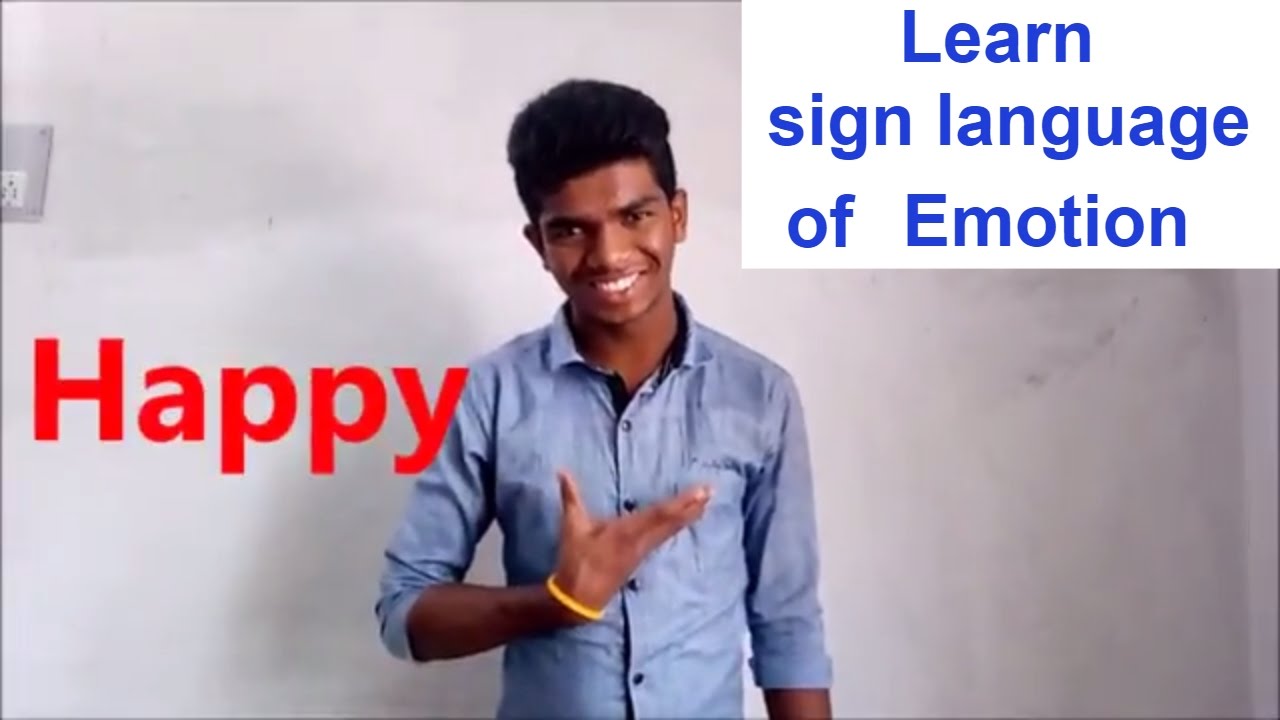Learn Indian Sign Language - lesson 4 (Emotions) - YouTube
