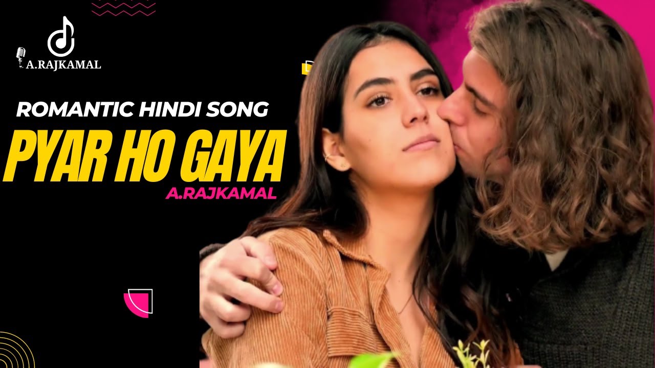 Pyar Ho Gaya (Official Video) | New Hindi Songs 2023 | Latest Hindi ...