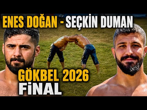 Enes Doğan - Seçkin Duman | 2026 Gökbel Finali