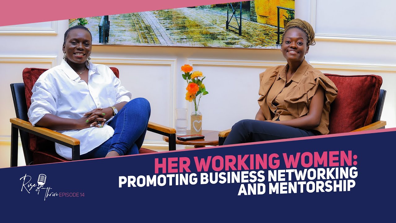 HER WORKING WOMEN- PROMOTING BUSINESS NETWORKING AND MENTORSHIP - YouTube