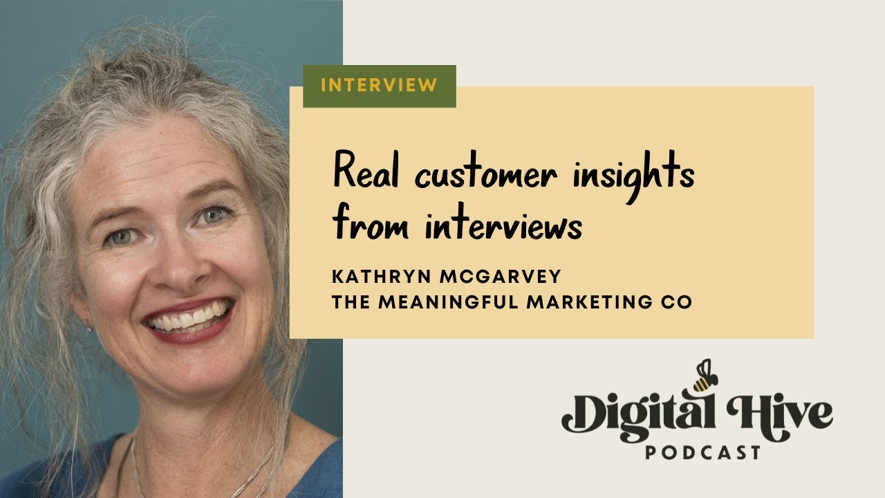 Customer Interviews: Conversations that shape marketing strategies with Kathryn McGarvey - YouTube