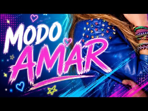 Modo Amar - versión 2026(LETRA) Soy Luna 4: Volver A Rodar 