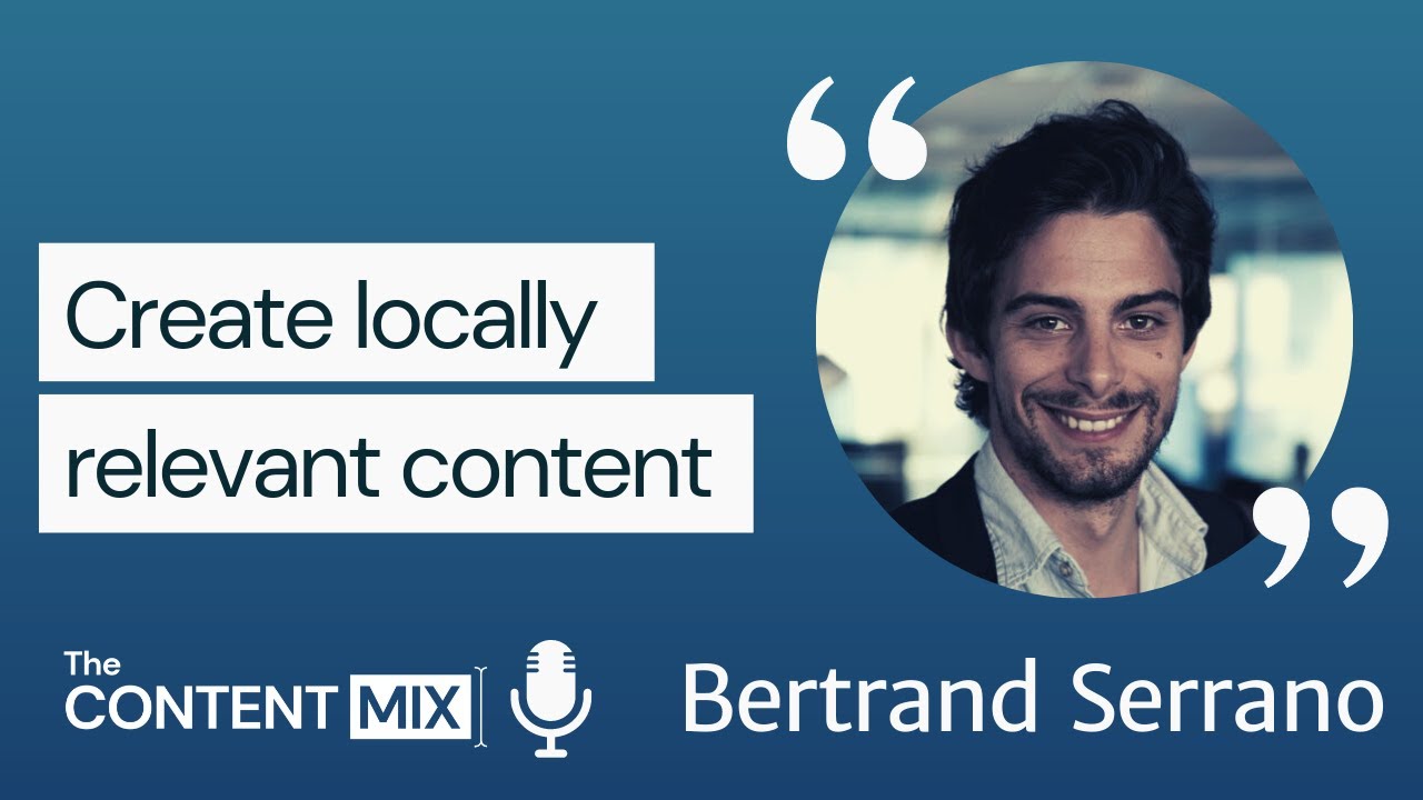 So local, you don’t even know it’s global | Bertrand Serrano | Danone ...