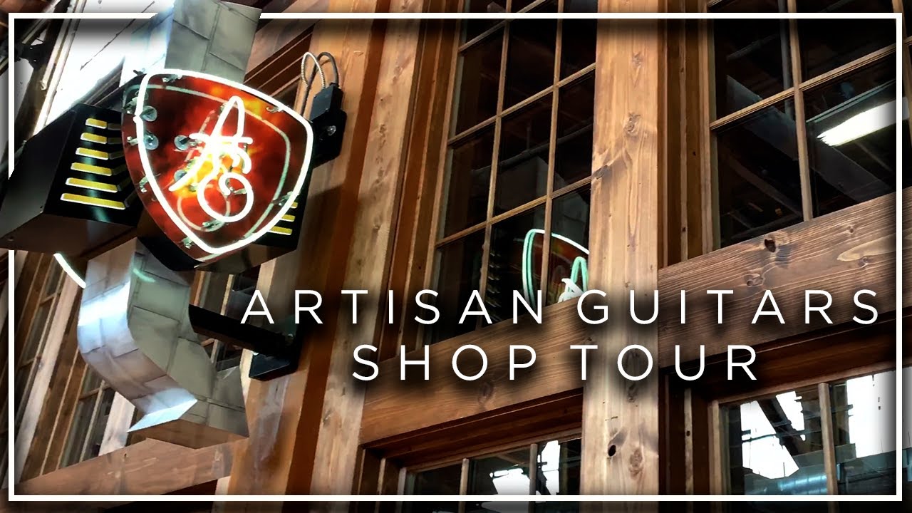 Artisan Guitars Shop Tour - YouTube