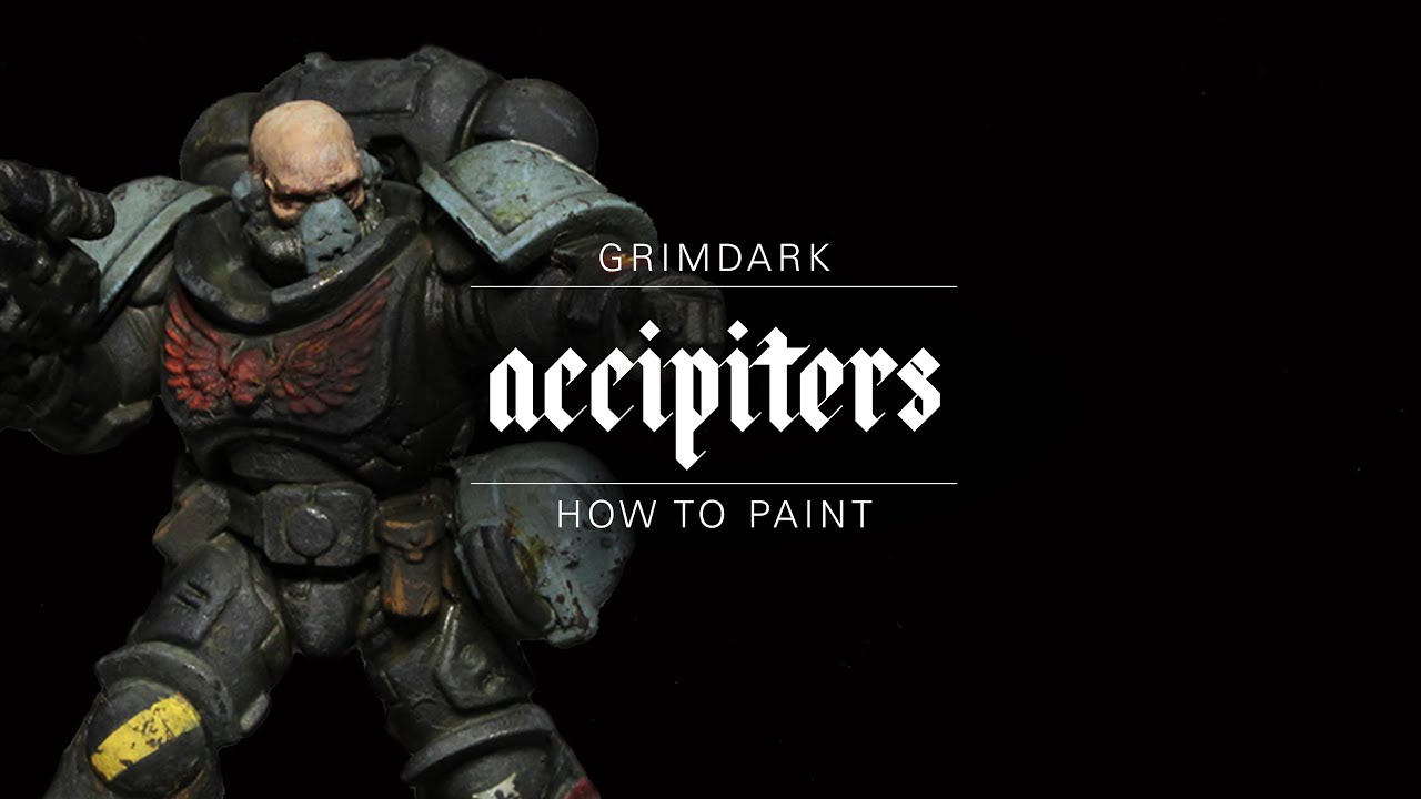 How To Paint: Grimdark Accipiters Space Marine - YouTube
