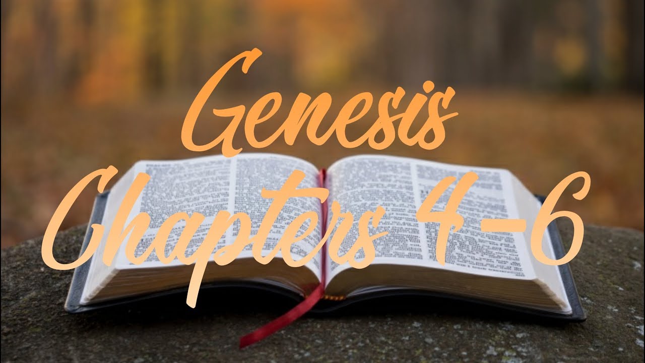 Genesis Chapters 4-6 - YouTube