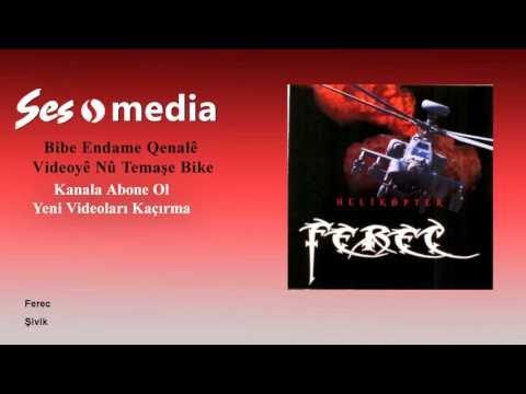 Ferec - Şivik