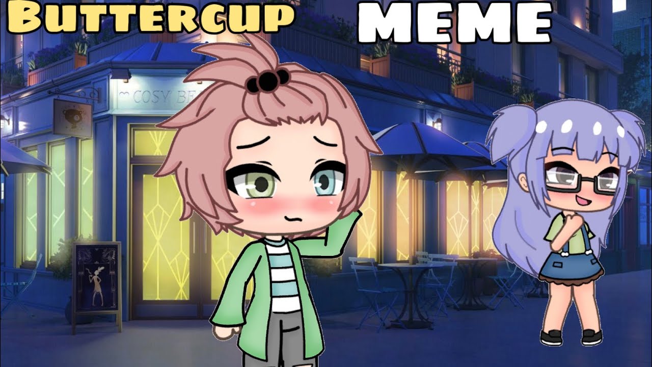 Buttercup MEME ღ KIMI ღ leer descripción - YouTube