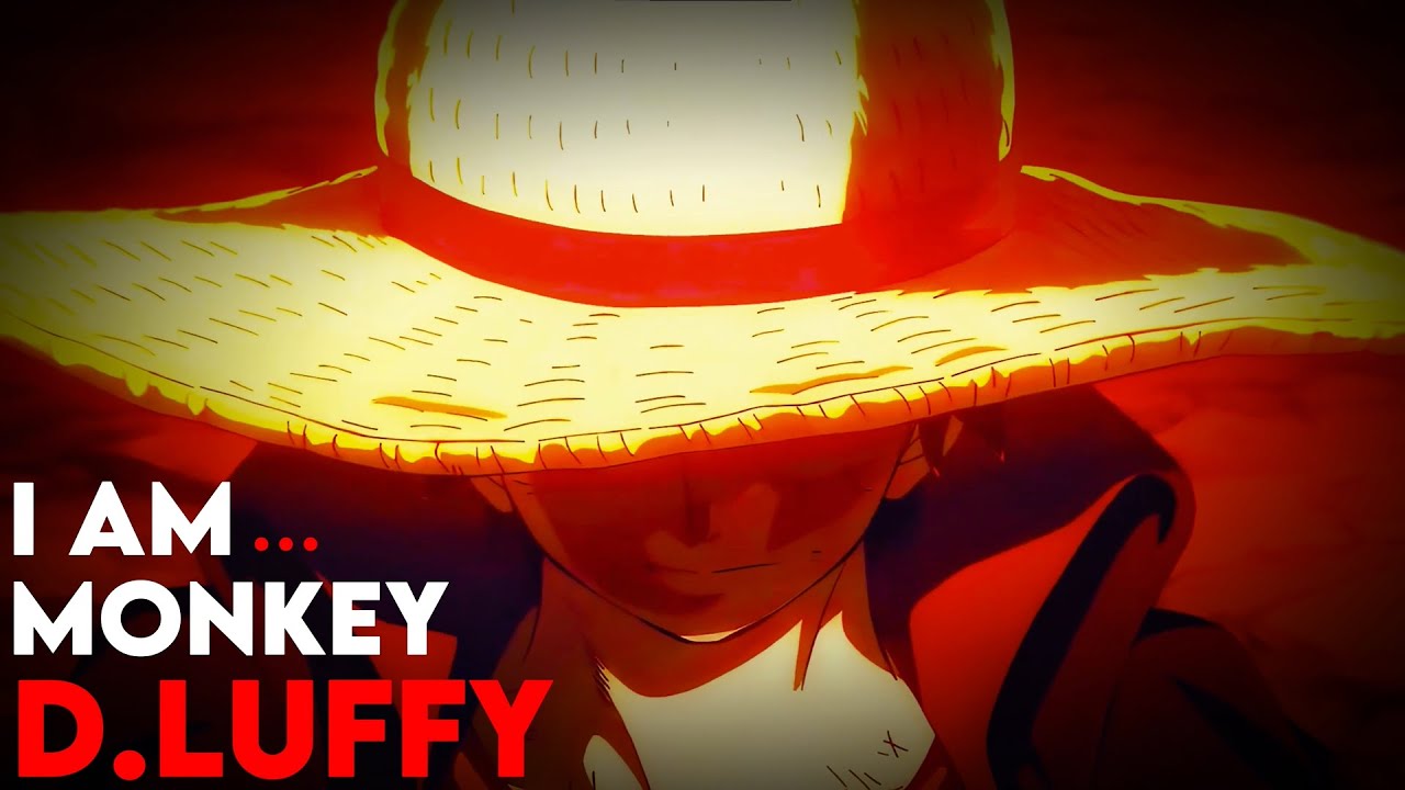 Luffy, I am Monkey D.Luffy「AMV/EDIT」- One Piece - YouTube
