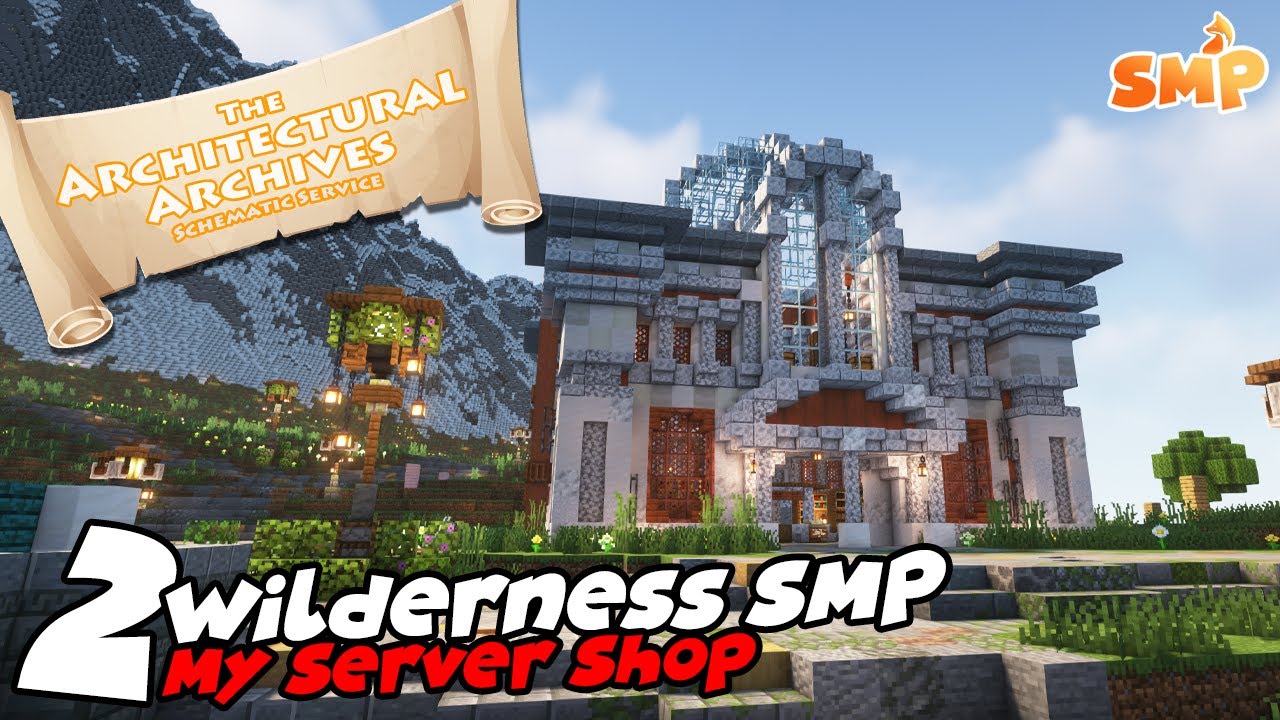 Episode 2 Wilderness SMP - Building my Minecraft Server Shop - The ...