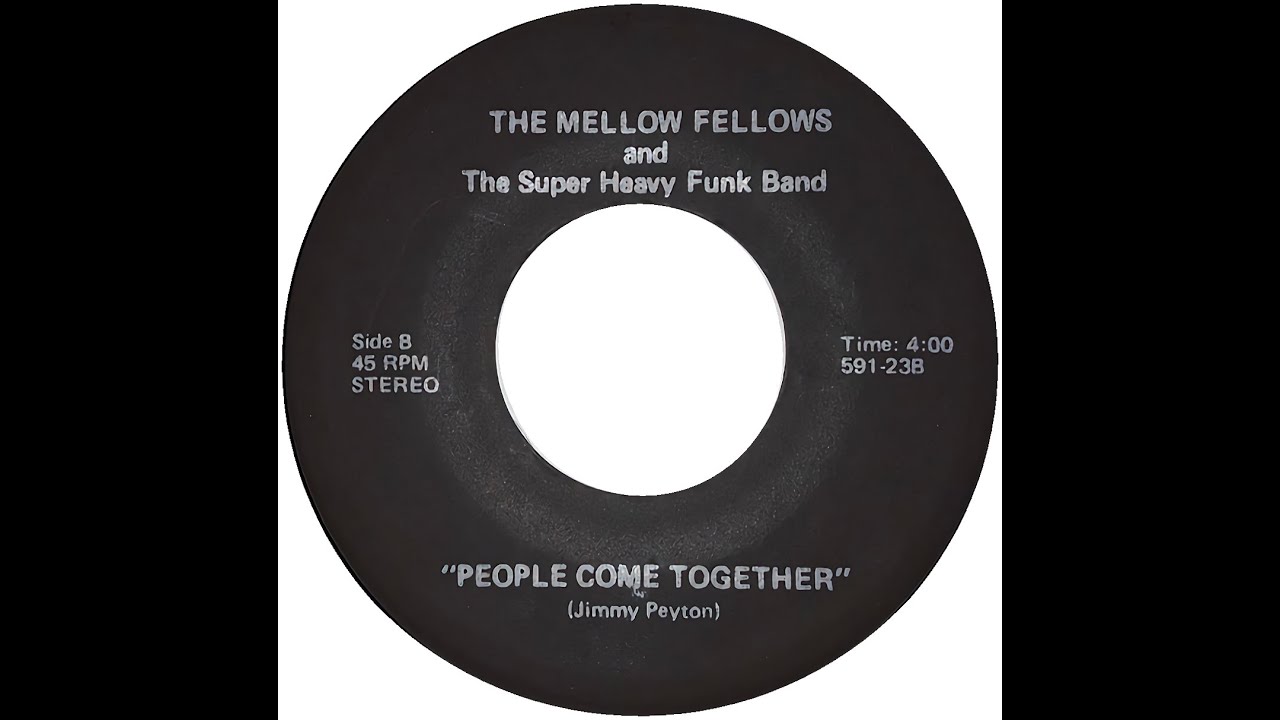 MELLOW FELLOWS & THE SUPER HEAVY FUNK BAND PEOPLE COME TOGETHER - YouTube