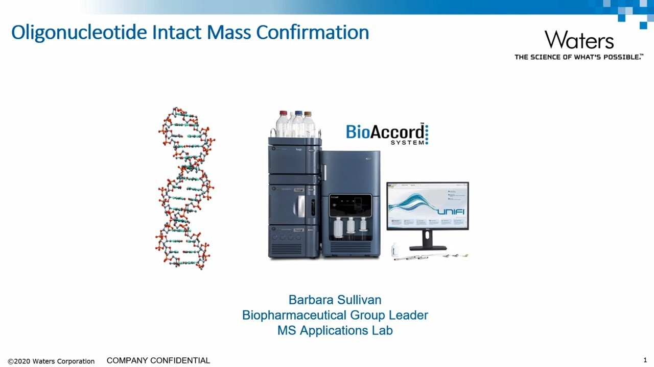 Oligonucleotide Intact Mass Confirmation on the BioAccord System LC/MS ...