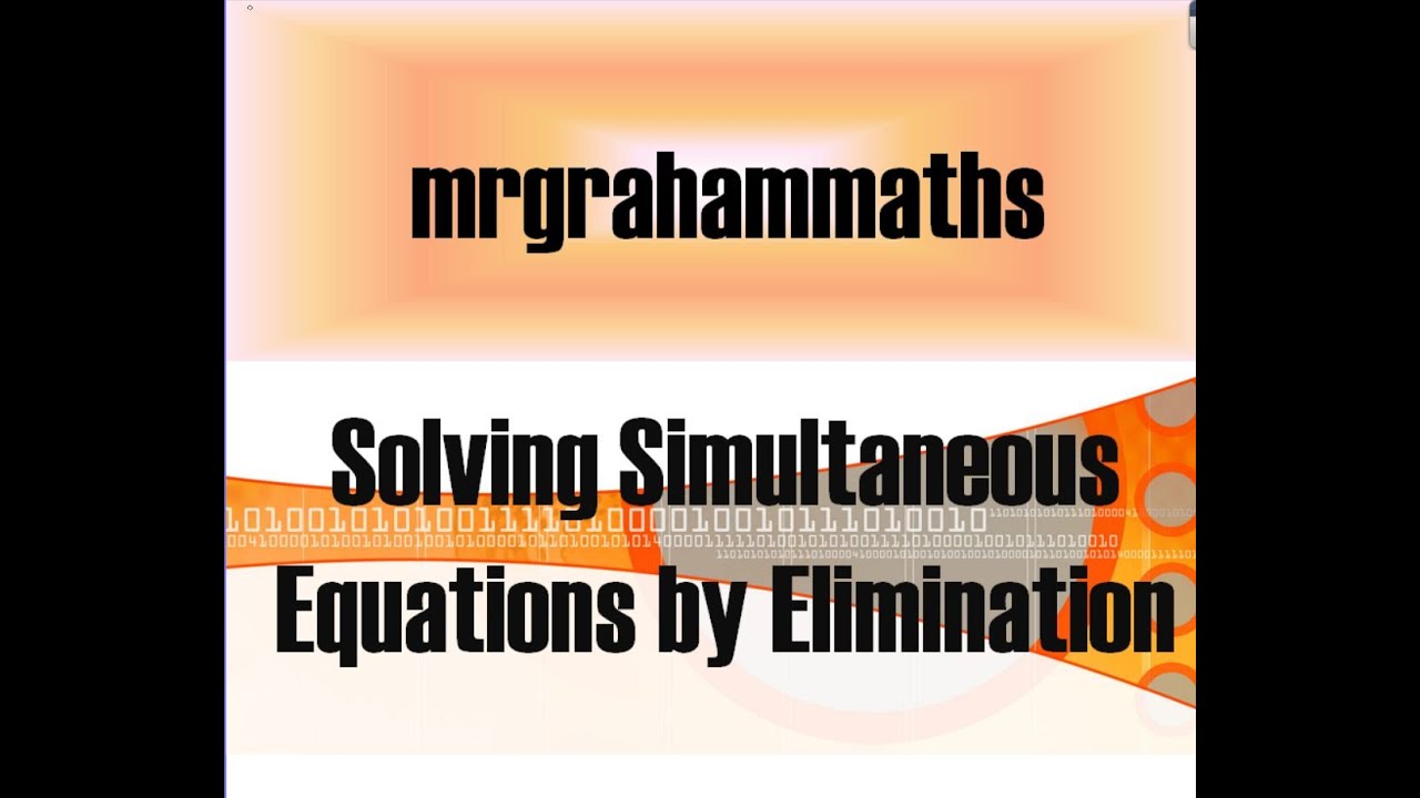 National 5 Maths - Solving Simultaneous Equations by Elimination - YouTube
