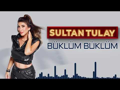Sultan Tulay - Büklüm Büklüm (Audio Video)