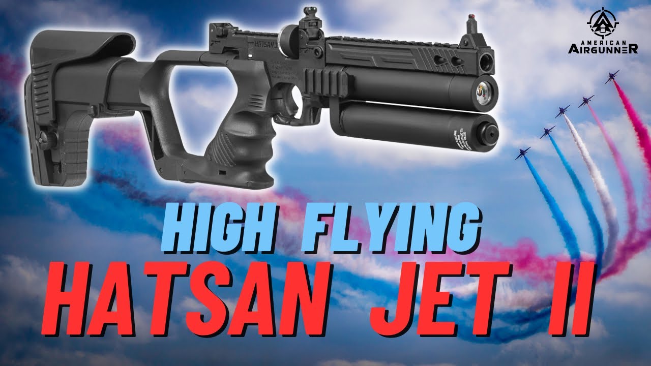Hatsan JET 2 on Review | American Airgunner - YouTube
