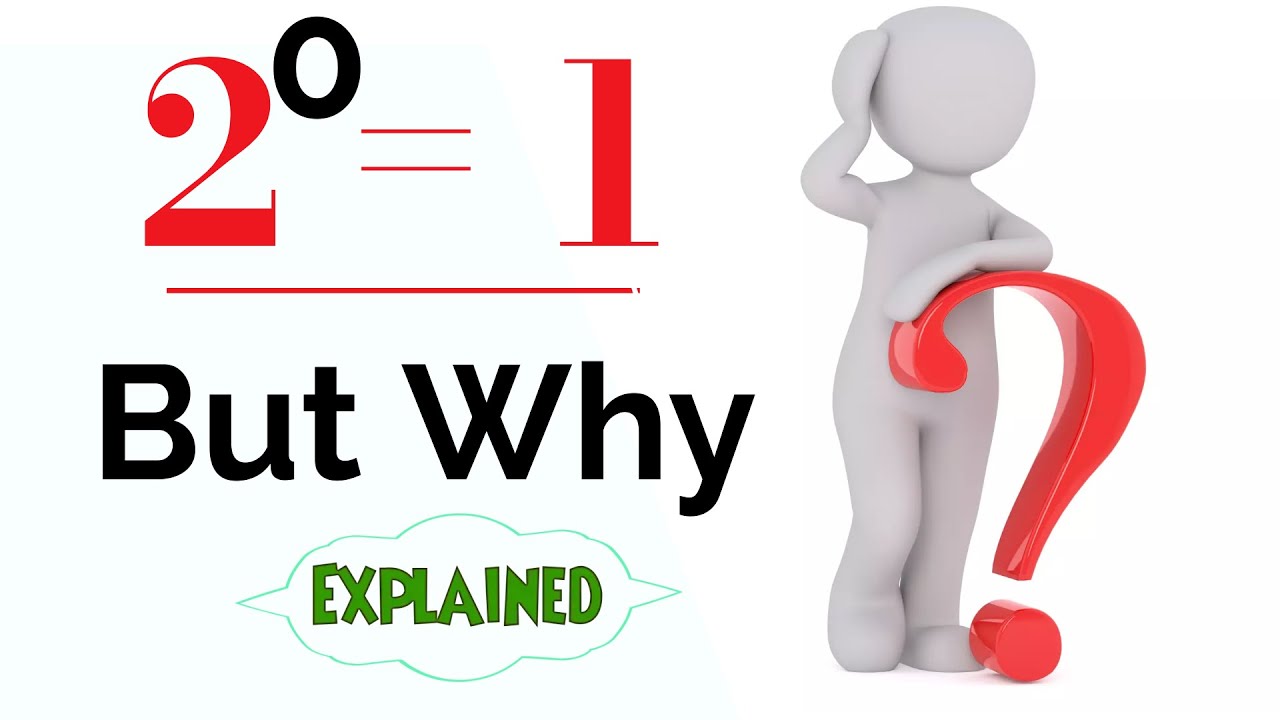 Why 2 0 1 2 To The Power 0 1 But Why Know The Reason Math