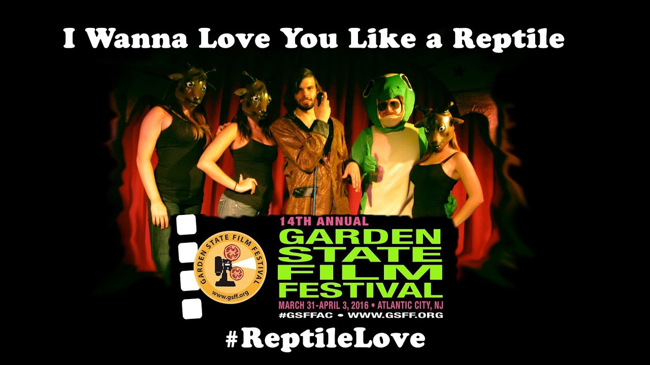 I Wanna Love You Like A Reptile - GSFF 2016 - YouTube