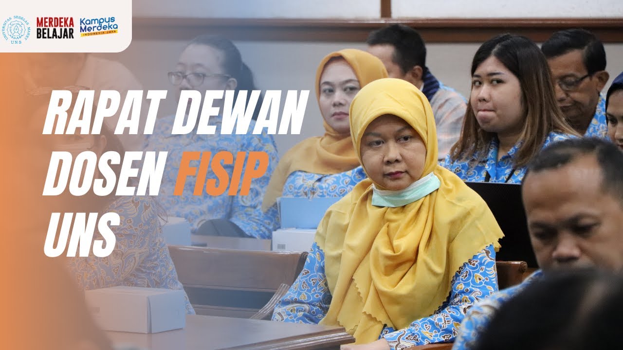 RAPAT DEWAN DOSEN FISIP UNS - YouTube