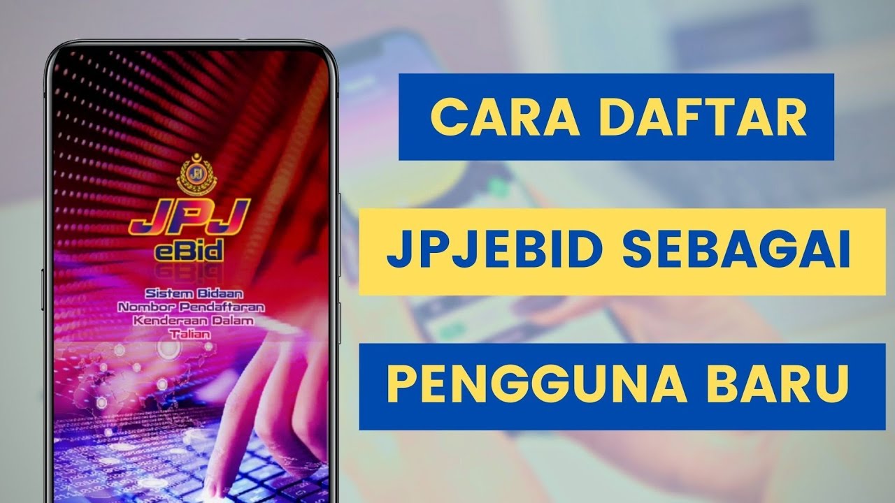 Cara Daftar JPJeBid Sebagai Pengguna Baru Untuk Bida Dan Beli Nombor Pendaftaran Kenderaan ...